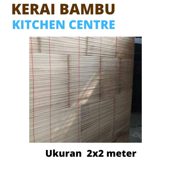 Jual Kerai Bambu wide Tirai kerai bambu gorden bambu 2x2 Meter - Kota ...