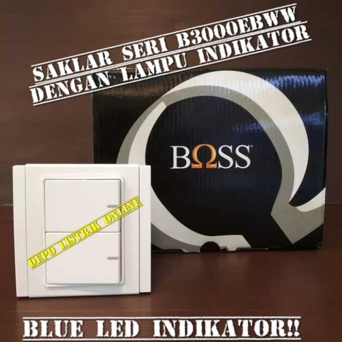 Jual BOSS / Saklar Seri Boss / B3032H1EBWW - Jakarta Pusat - DEPO ...
