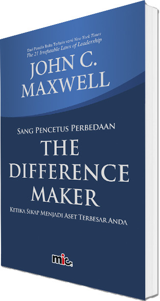 Jual The Difference Maker - John C. Maxwell - Kota Surabaya - MIC PUSTAKA SURABAYA | Tokopedia
