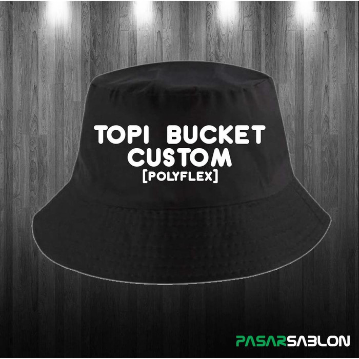 Jual Topi Custom Bucket Hat - Jakarta Barat - Pasar Sablon | Tokopedia