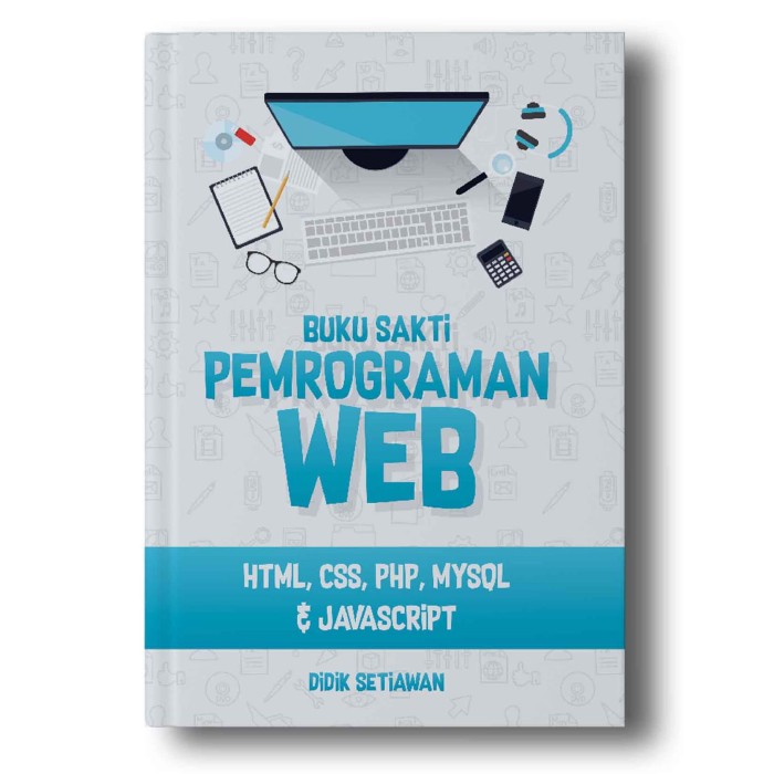Jual Buku Sakti Pemrograman Web Html Css Php Mysql And Javascript Kota Tangerang Gudang 