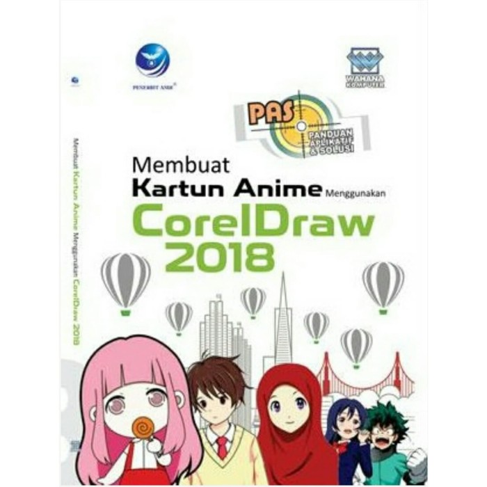 Jual Buku Panduan Aplikatif Dan Solusi: Membuat Kartun Anime - Kota ... Jual Buku Panduan Aplikatif Dan Solusi: Membuat Kartun Anime - Kota ...