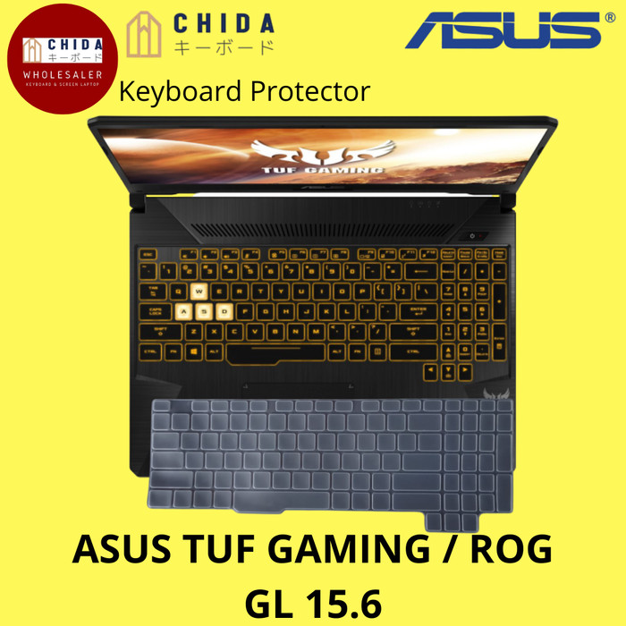 Jual Keyboard Protector Cover ASUS TUF GAMING/ ROG GL 15.6 / Pelindung ...